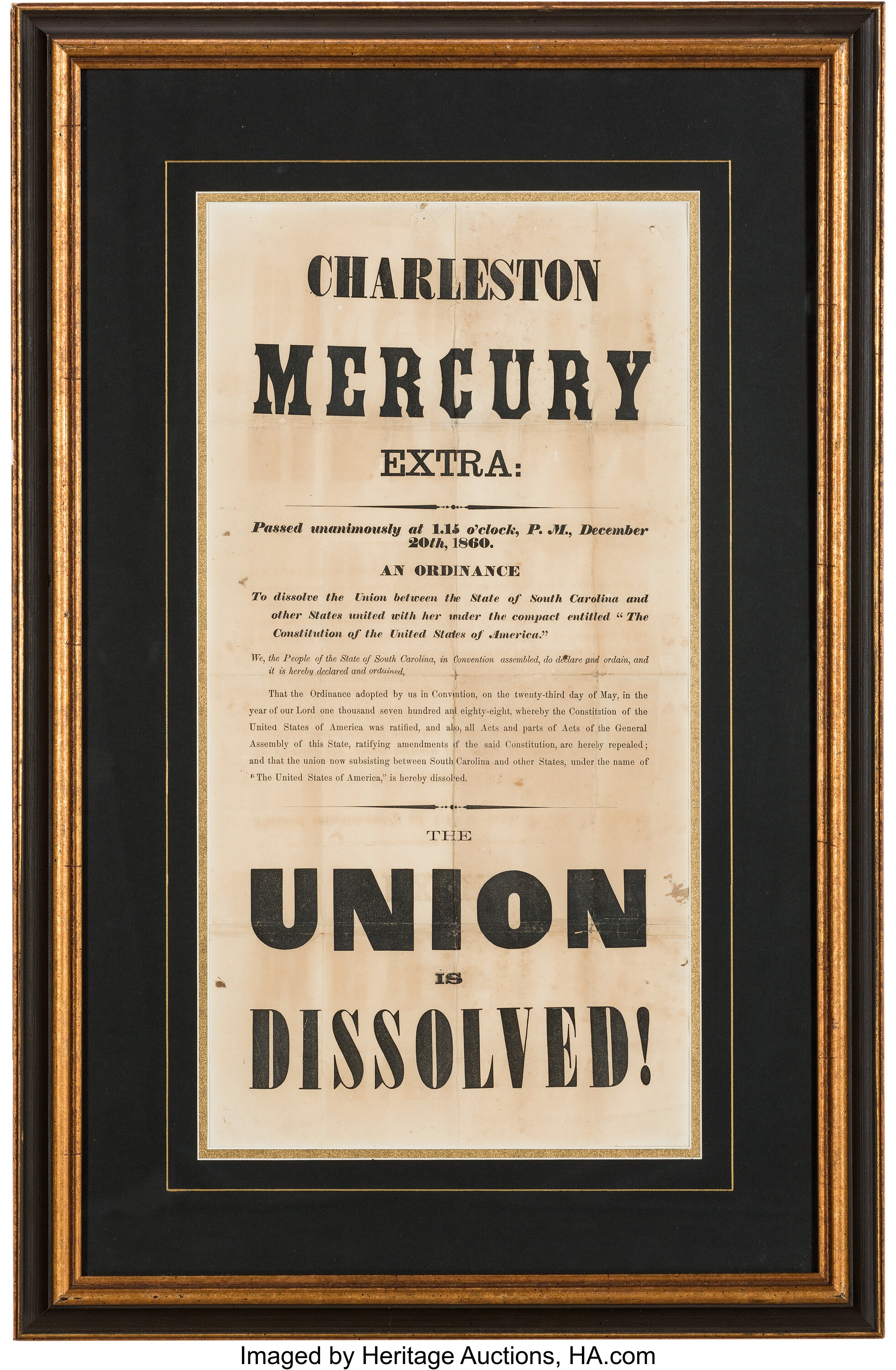 Charleston Mercury: The Iconic "Union is Dissolved" Broadside Which ...