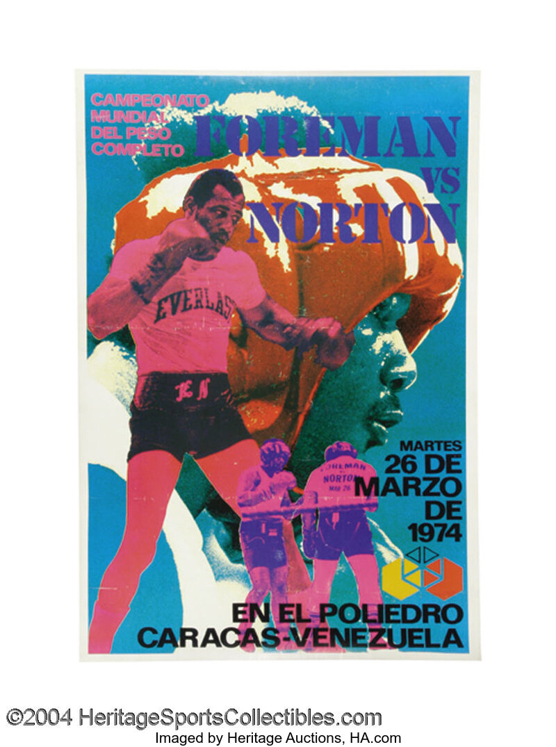 Foreman-Norton 1974 On Site Poster On March 26, 1974 World ... | Lot ...