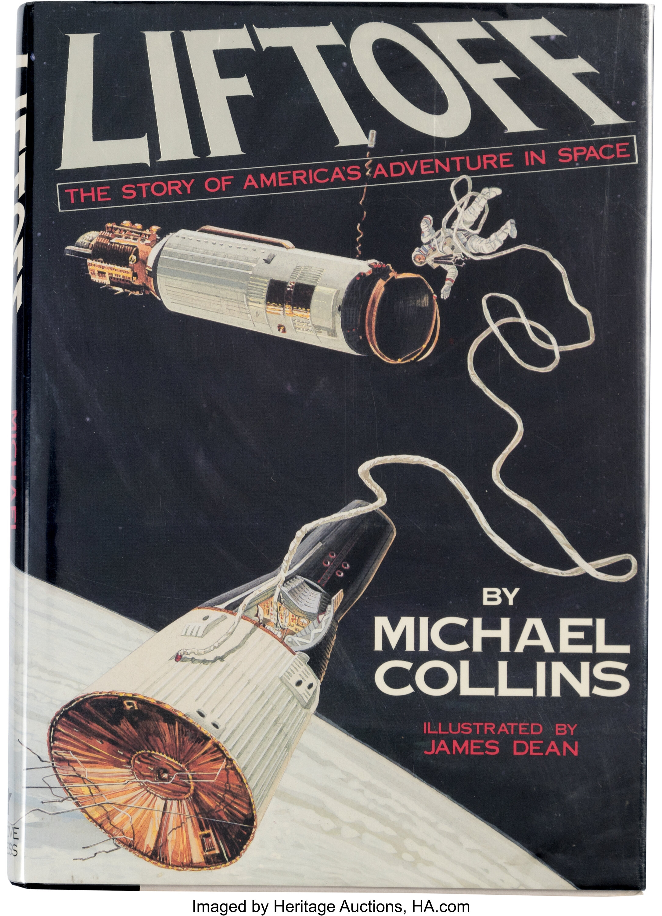 Michael Collins Signed Book: Liftoff. ... Space Exploration | Lot ...