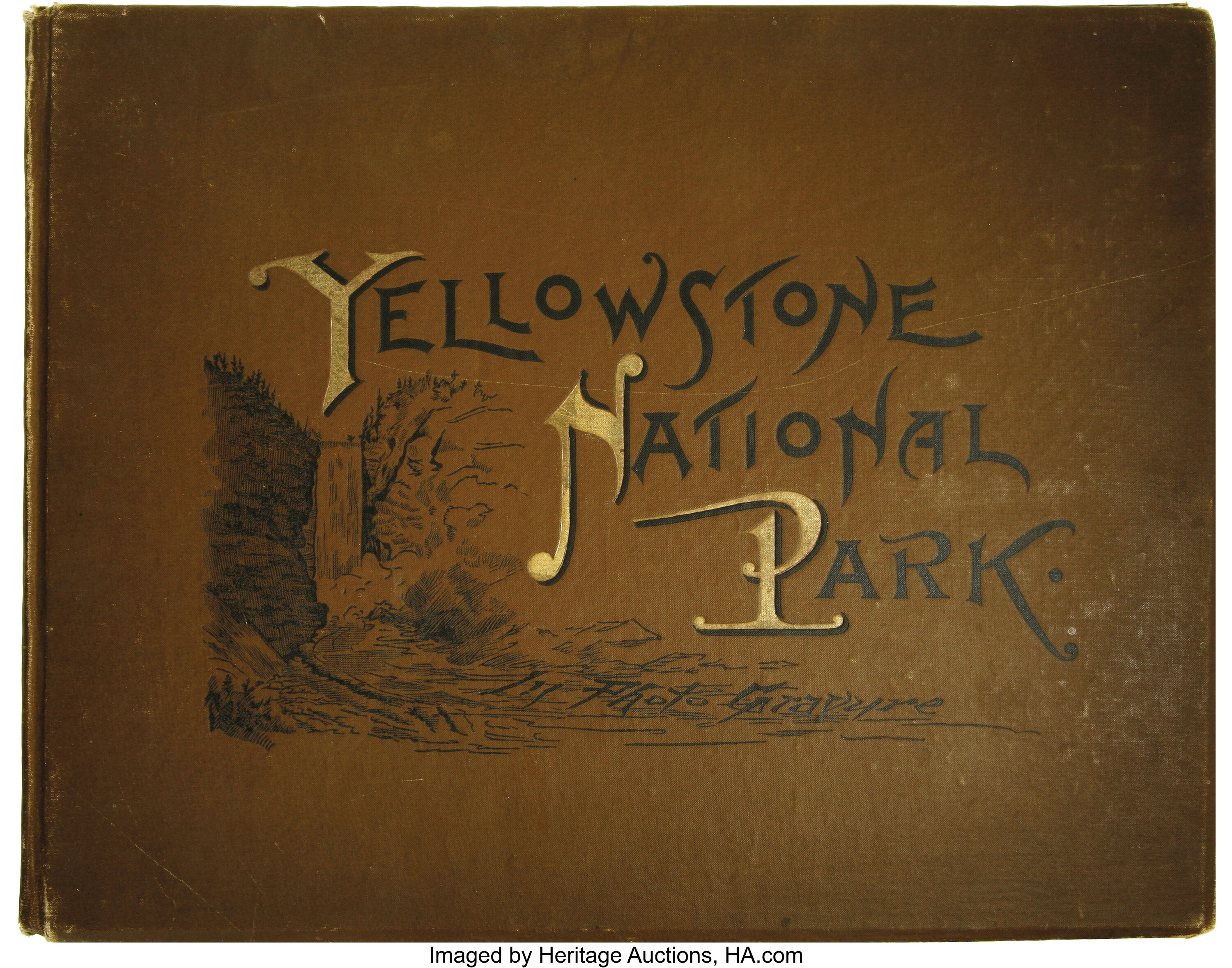 Yellowstone National Park in Photogravure. Published and | Lot #30847 ...