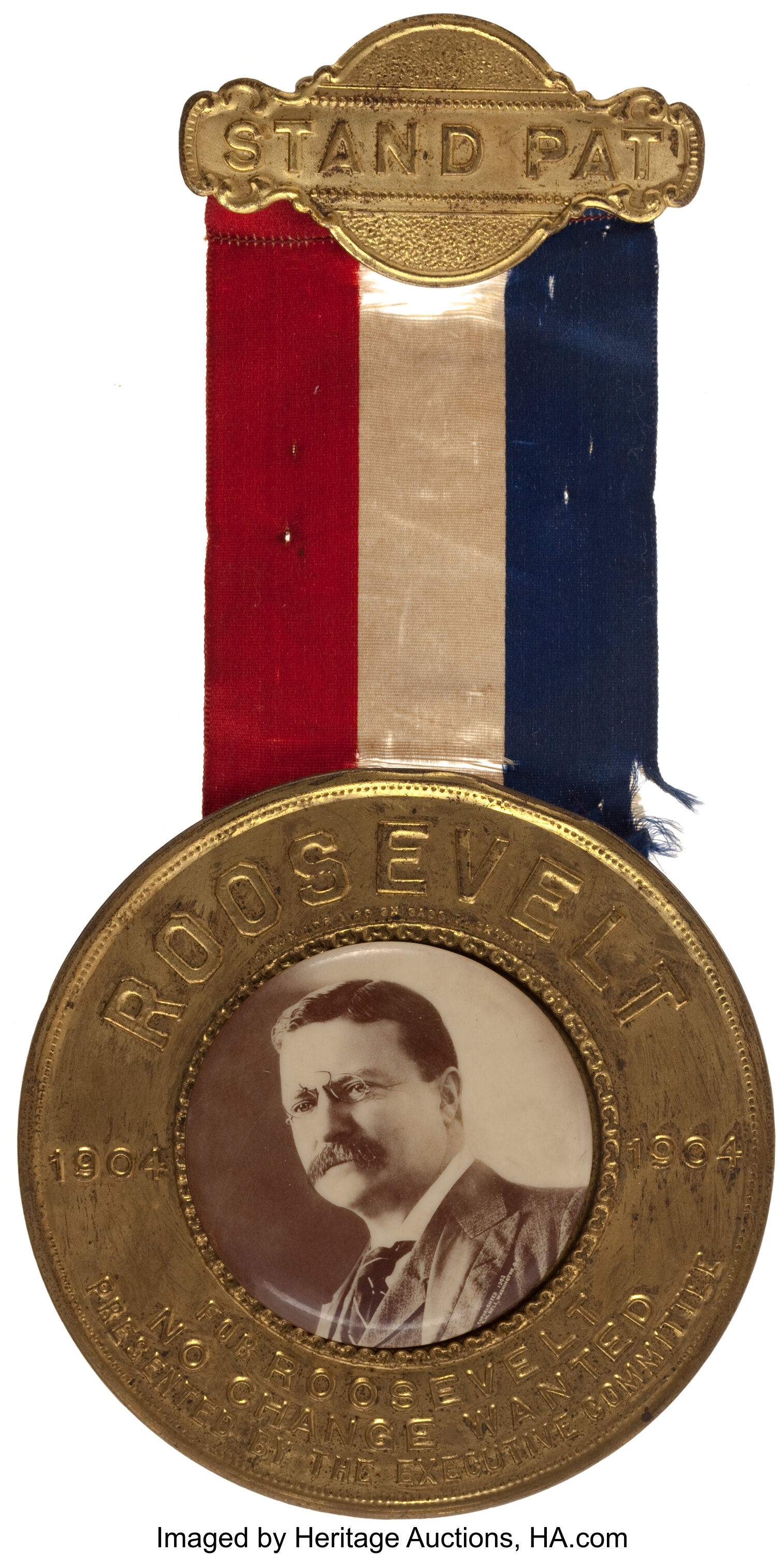 Theodore Roosevelt: Unbelievable "Stand Pat" Badge.... Political | Lot ...